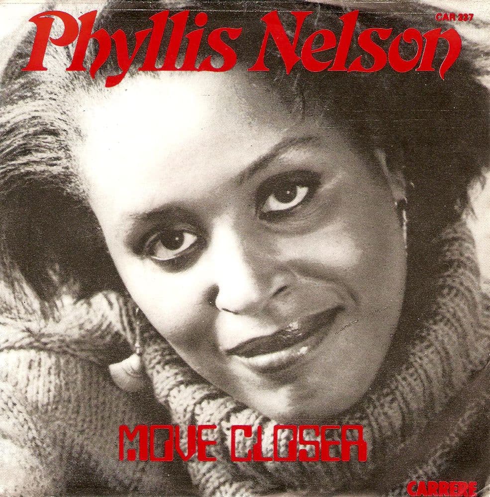 PHYLLIS NELSON Move Closer Vinyl Record 7 Inch Carrere 1984