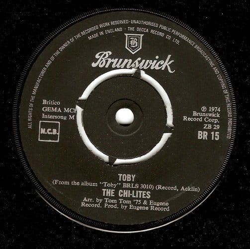 THE CHI-LITES Toby Vinyl Record 7 Inch Brunswick 1974