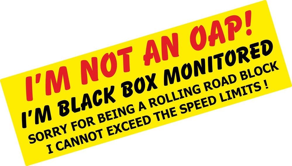 I m NOT an OAP I M BLACK BOX Monitored Warning funny design for Young ...